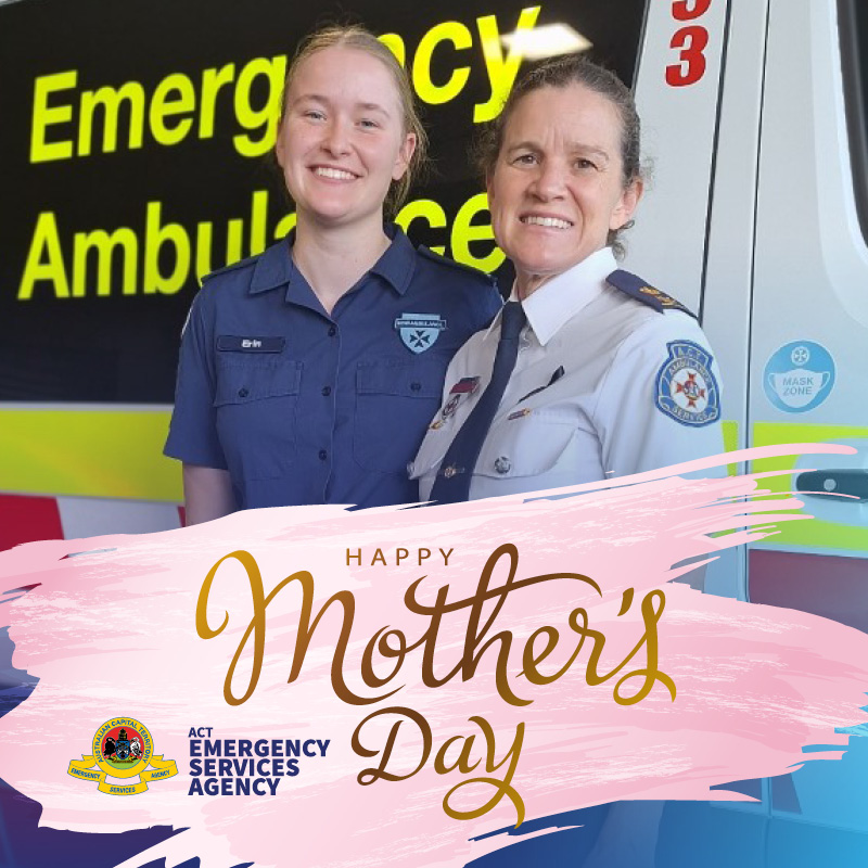 Happy Mother's Day: Paramedic Daughter Walking In Mum's Footsteps | ACT ...